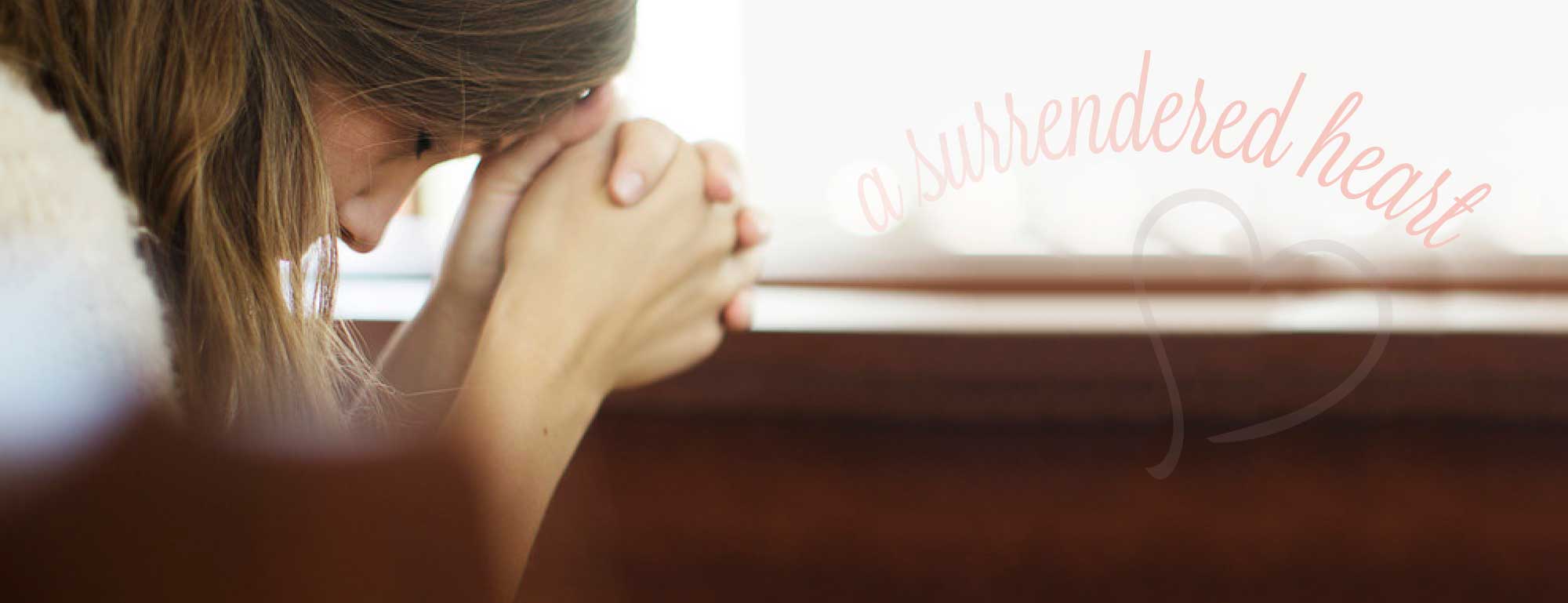 A Surrendered Heart